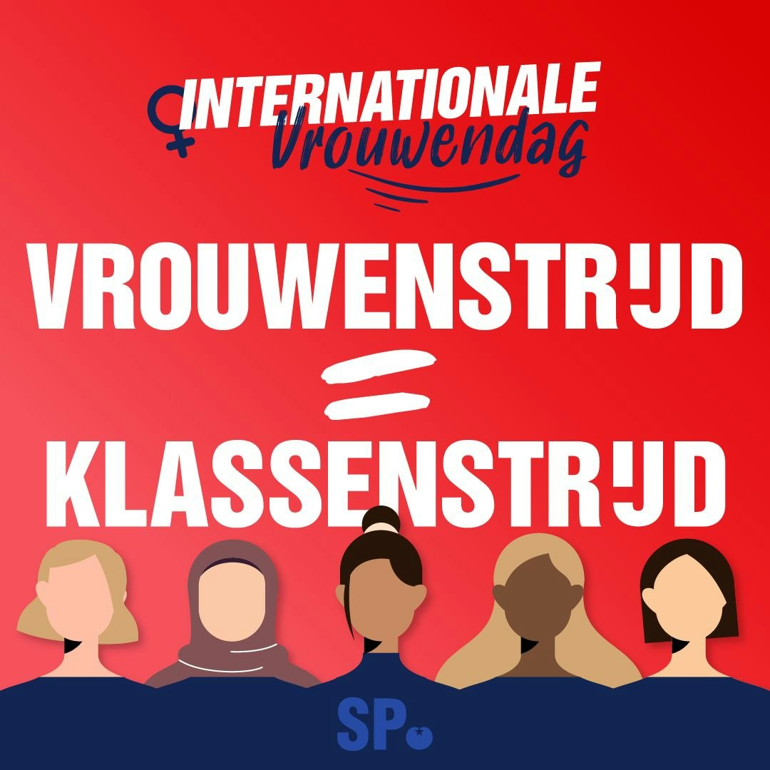 Vrouwenstrijd is klassenstrijd - SP - Socialistische Partij